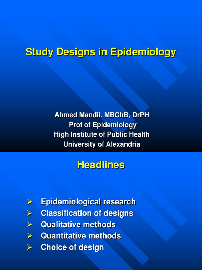 Study Designs in Epidemiology | PDF | Qualitative Research | Epidemiology