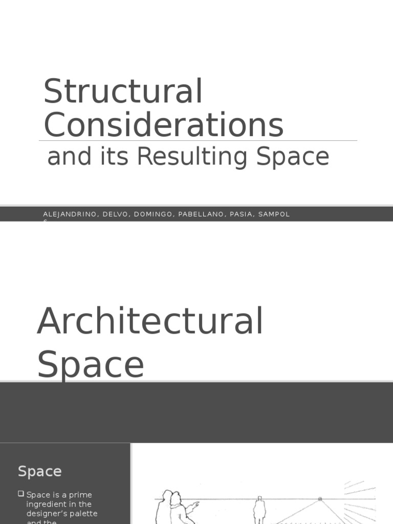 Structural Considerations: and Its Resulting Space | PDF | Wall | Space