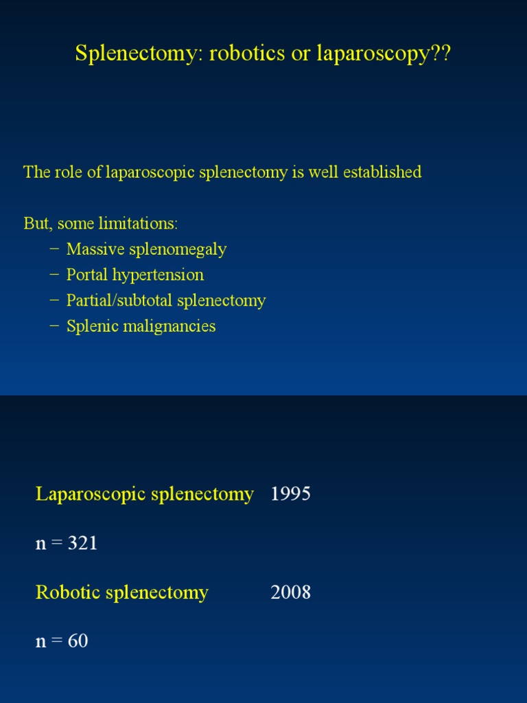 Splenectomy: Robotics or Laparoscopy?? | PDF | Spleen | Medical Specialties