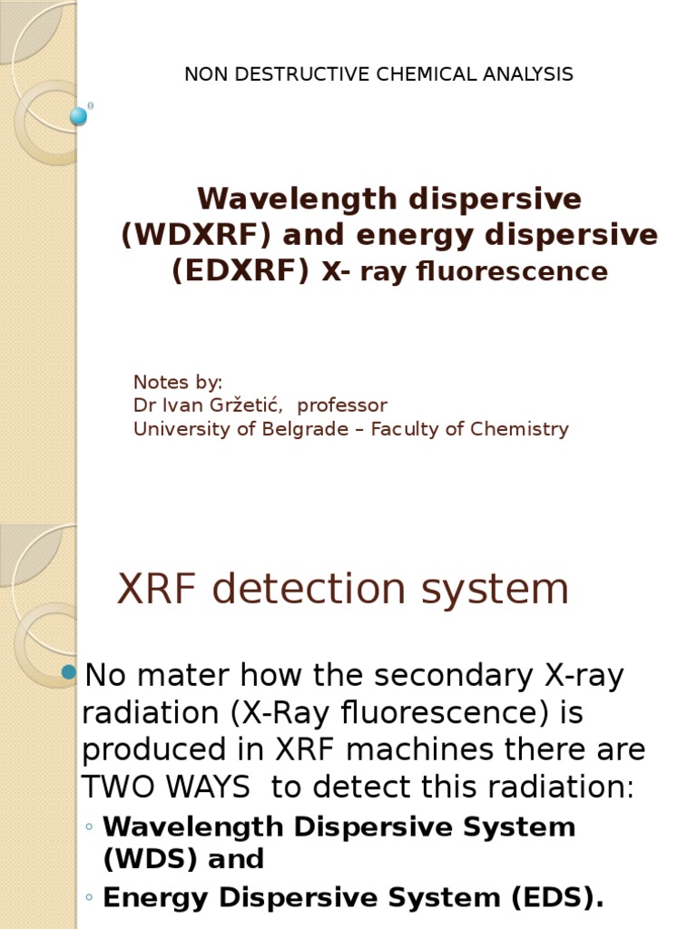 Wavelength Dispersive (WDXRF) and Energy Dispersive (EDXRF) X - Ray Fluorescence | X Ray ...