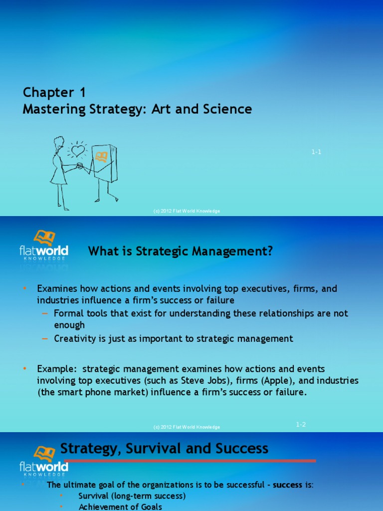 Mastering Strategy: Art and Science: (C) 2012 Flat World Knowledge ...