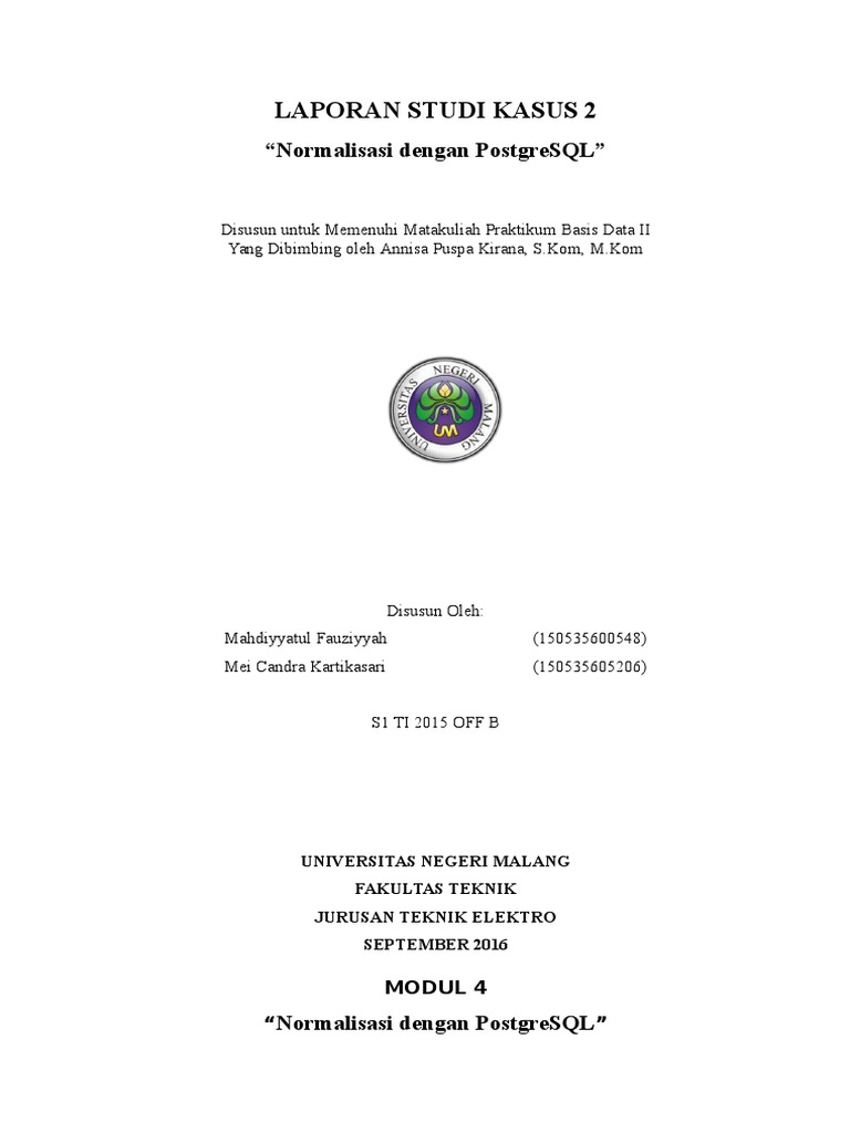 Studi Kasus Basis Data Normalisasi Dengan Menggunakan PostgreSQL 11 | PDF | Metode & Bahan Ajar