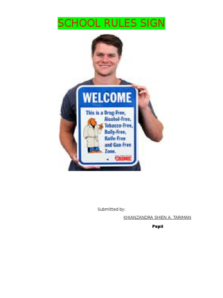 School Rules Sign: Submitted By: Khianzandra Shien A. Tariman Pupil | PDF