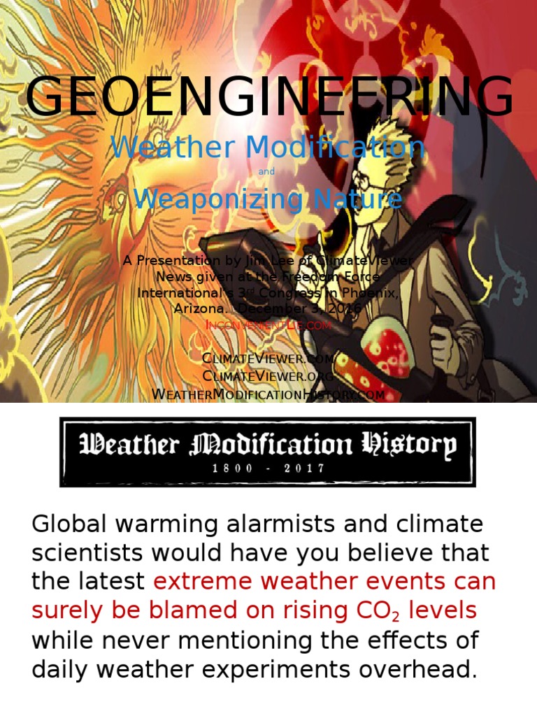 Geoengineering, Weather Modification, and Weaponizing Nature by Jim Lee ...