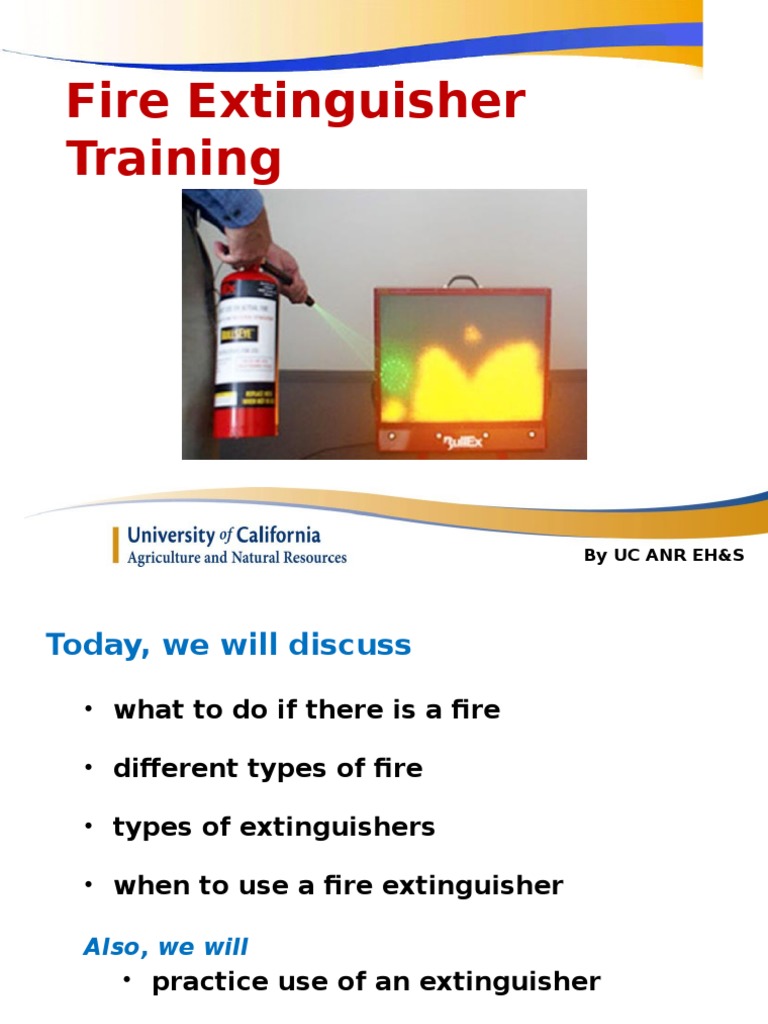 Fire Extinguisher Training: by Uc Anr Eh&S | PDF | Carbon Dioxide | Safety