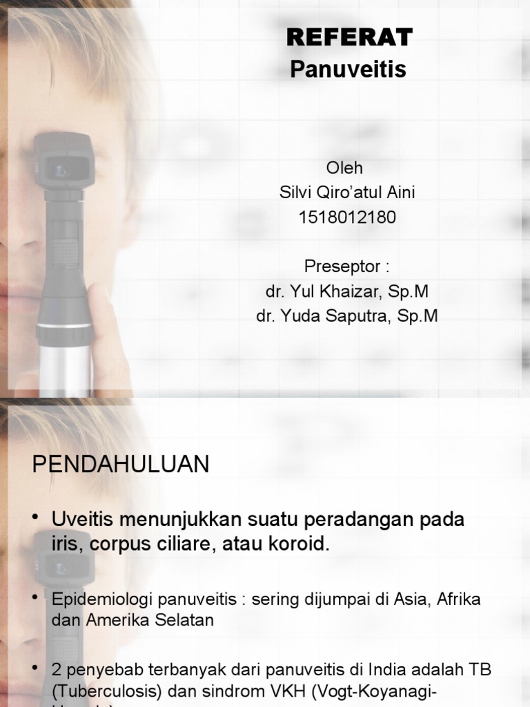 PANUVEITIS: OVERVIEW OF DEFINITION, ETIOLOGY, CLINICAL MANIFESTATIONS ...