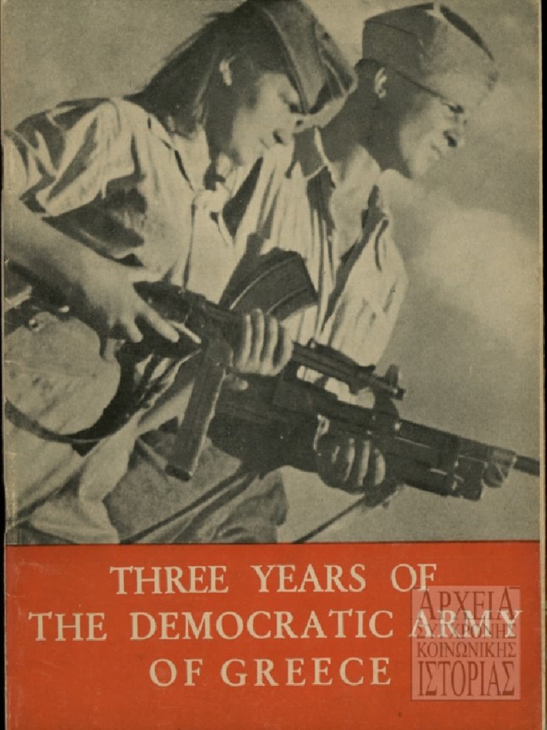 Three Years of The Democratic Army of Greece | PDF