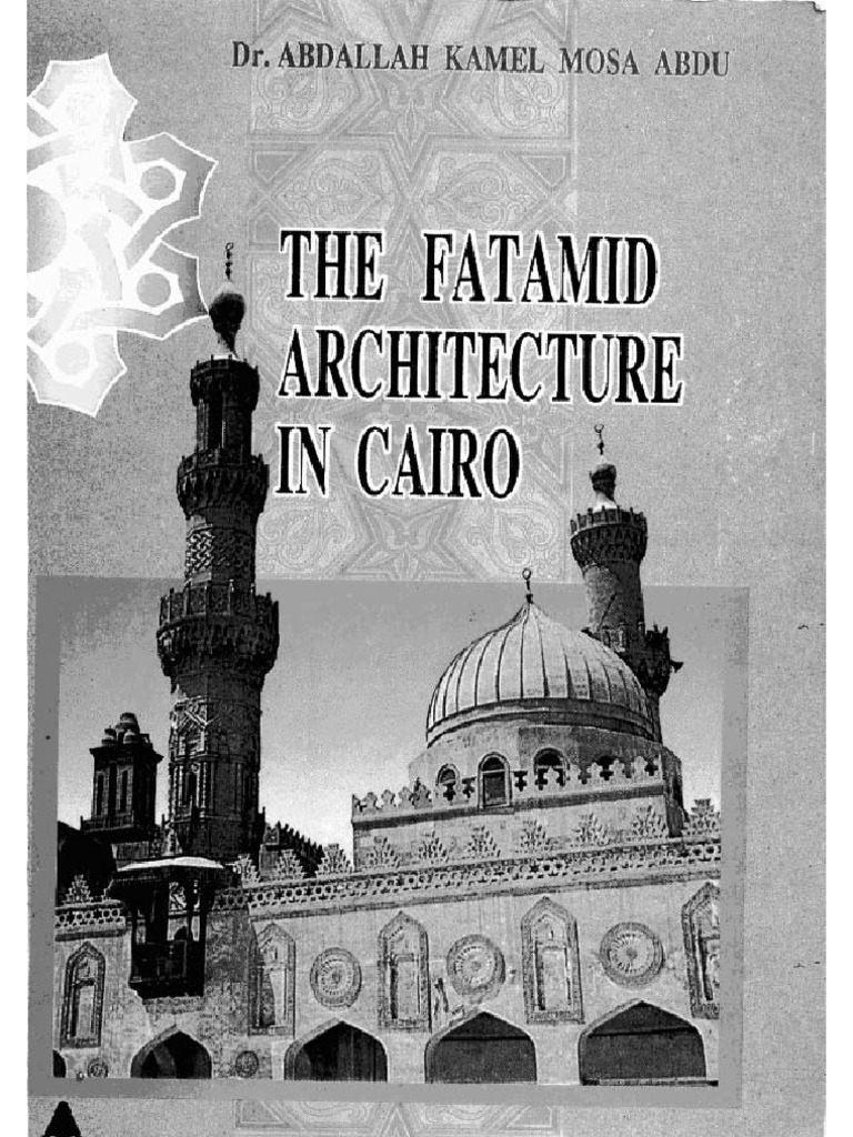 The FATIMID Architecture in Cairo