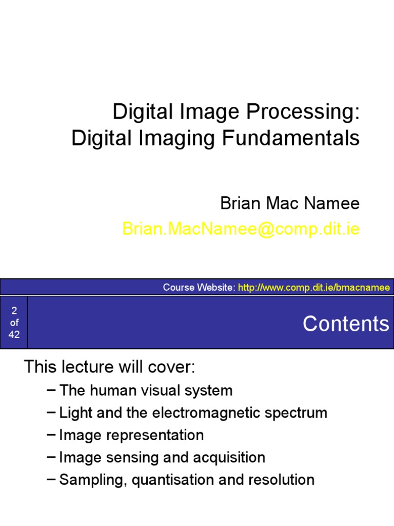 Digital Image Processing: Digital Imaging Fundamentals: Brian ...