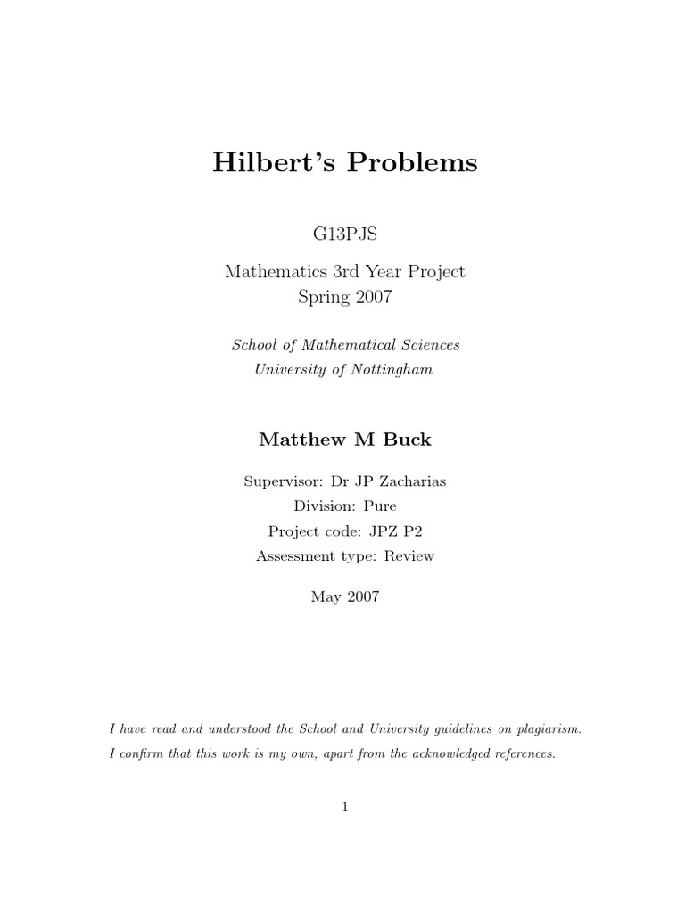 Hilbert's Problems: G13PJS Mathematics 3rd Year Project Spring 2007 ...