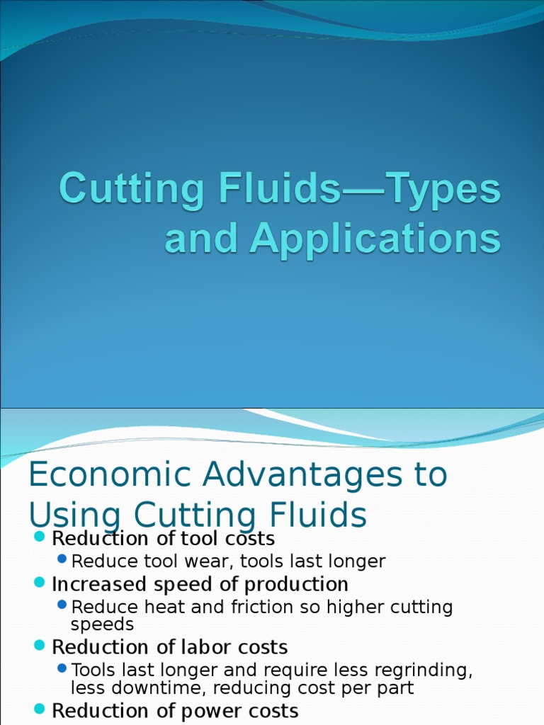 Cutting Fluids1-Types and | PDF | Coolant | Lubricant