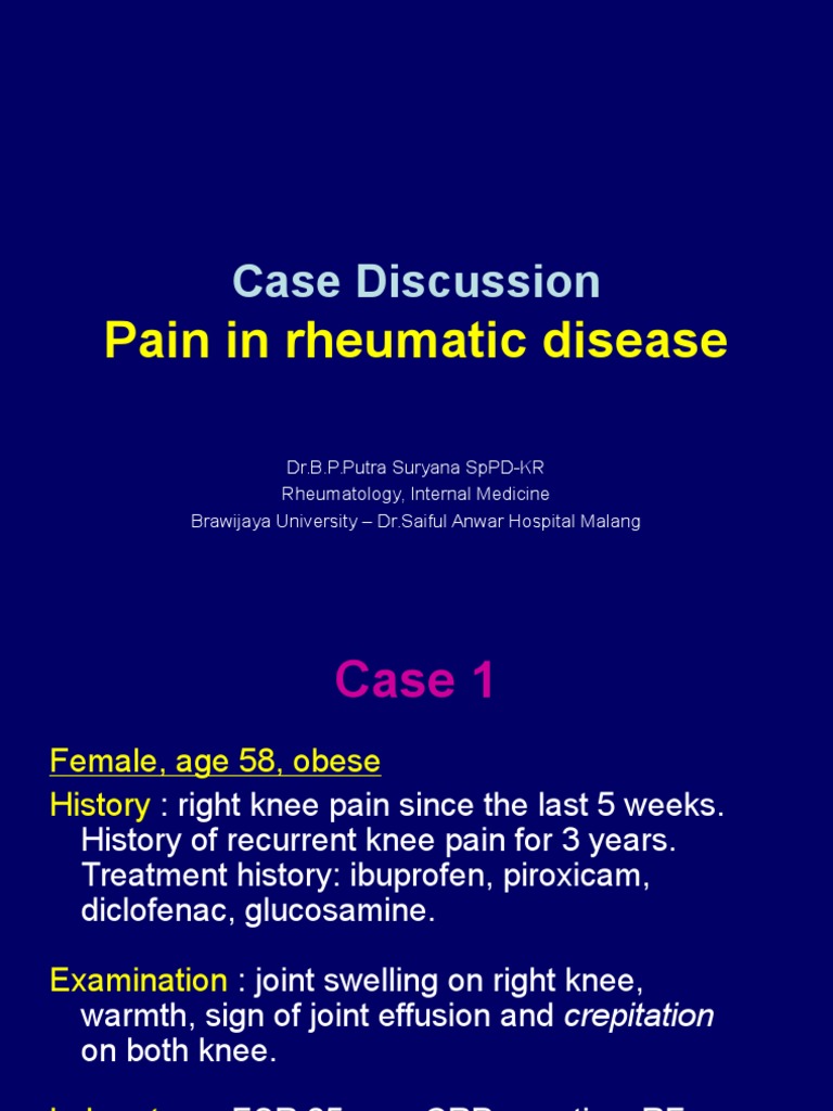 Case Discussion: Pain in Rheumatic Disease | PDF | Arthritis | Rtt