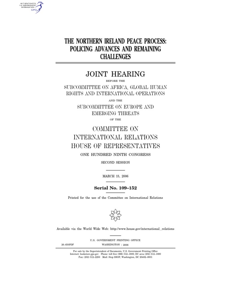 The Northern Ireland Peace Process: Policing Advances and Remaining ...