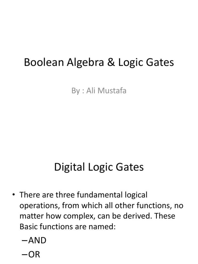 Boolean Algebra and Logic Gates: A Comprehensive Guide to Digital Logic ...