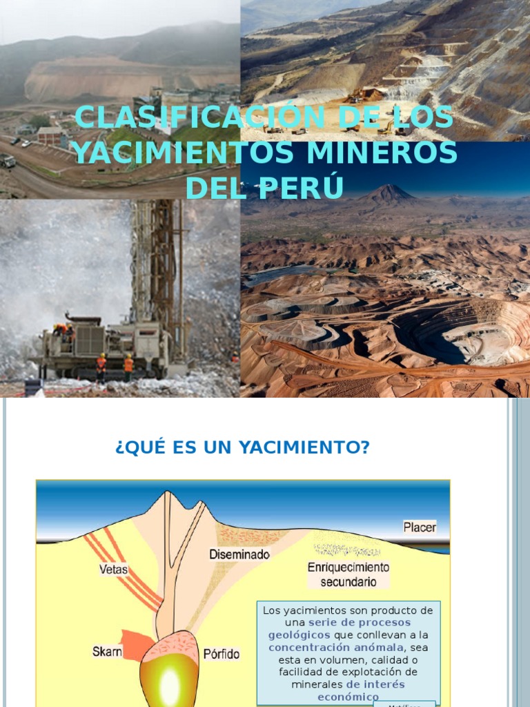 Clasificación y tipos de yacimientos mineros en el Perú: Una guía completa de los orígenes y ...