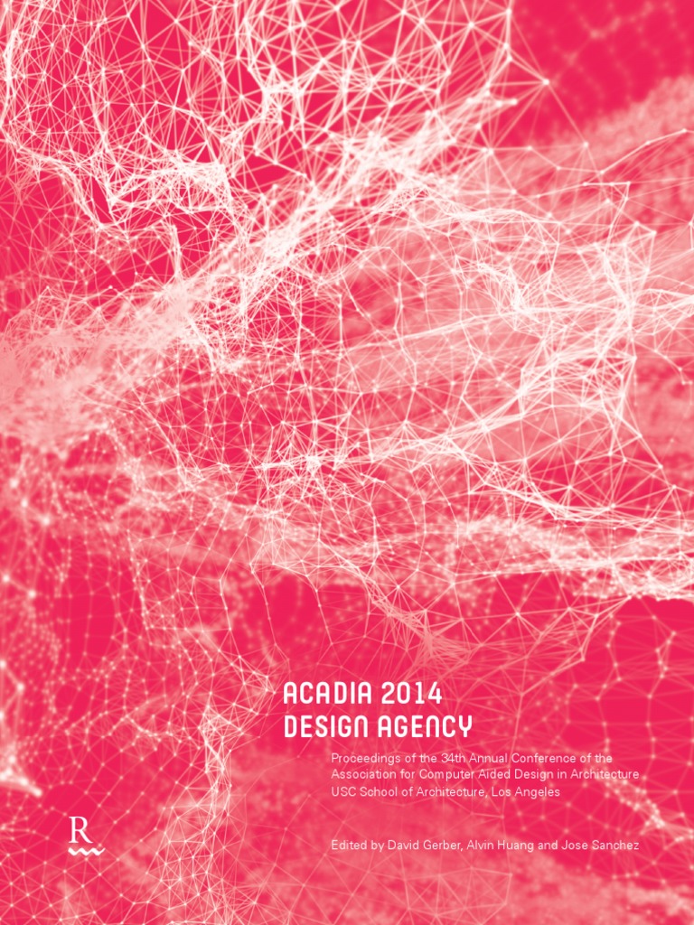 Design Agency - Mesh Agency - ACADIA - 2014 - Papers - Sample | PDF ...