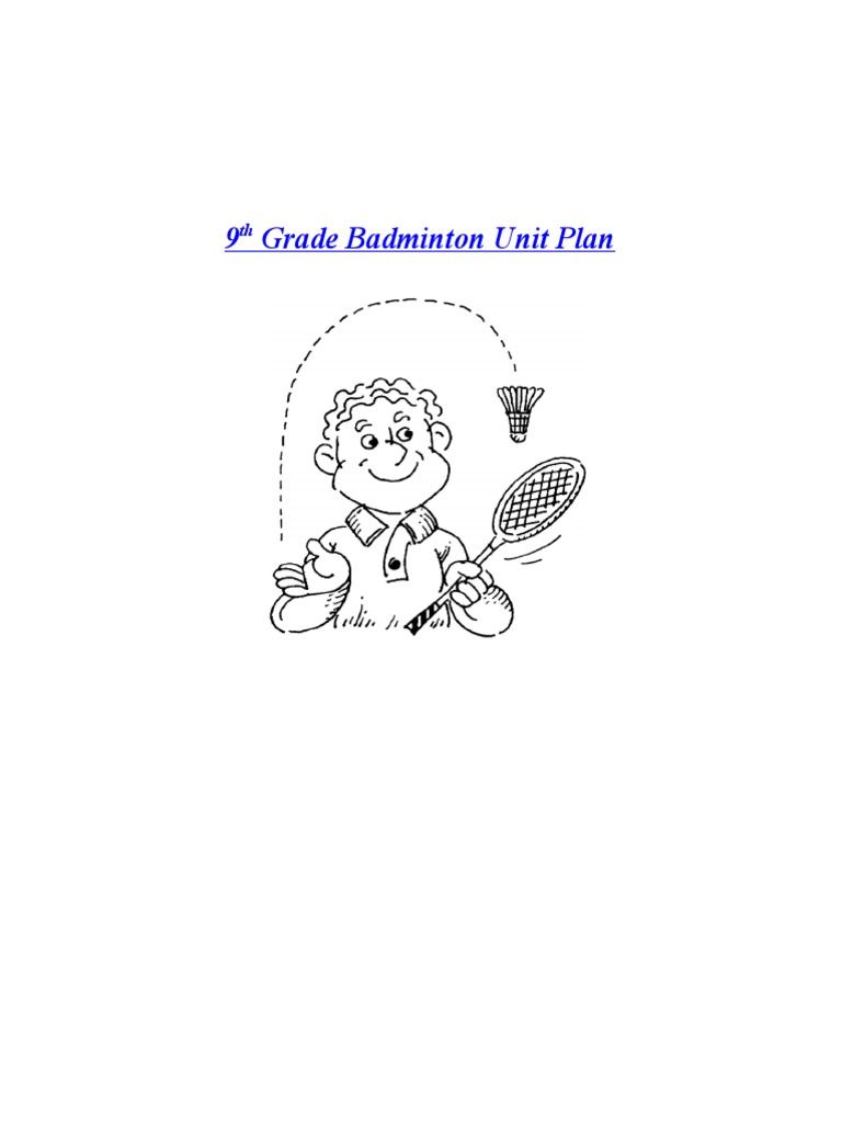 9 Grade Badminton Unit Plan | PDF | Motor Coordination | Athletic Sports
