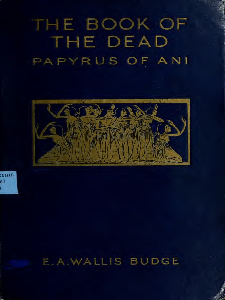 The Papyrus of Ani: Egyptian Book of the Dead Reproduction in Coloured ...