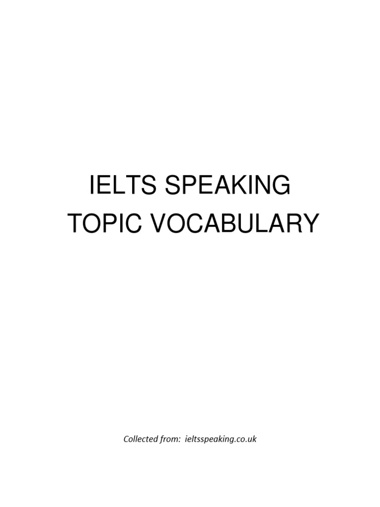 IELTS Speaking Topic Vocabulary | PDF | Websites | Web Page