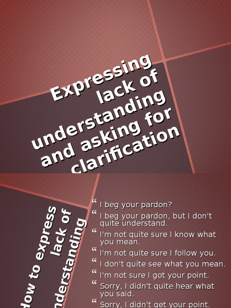 Expressing Lack of Understanding and Asking For Clarification | PDF