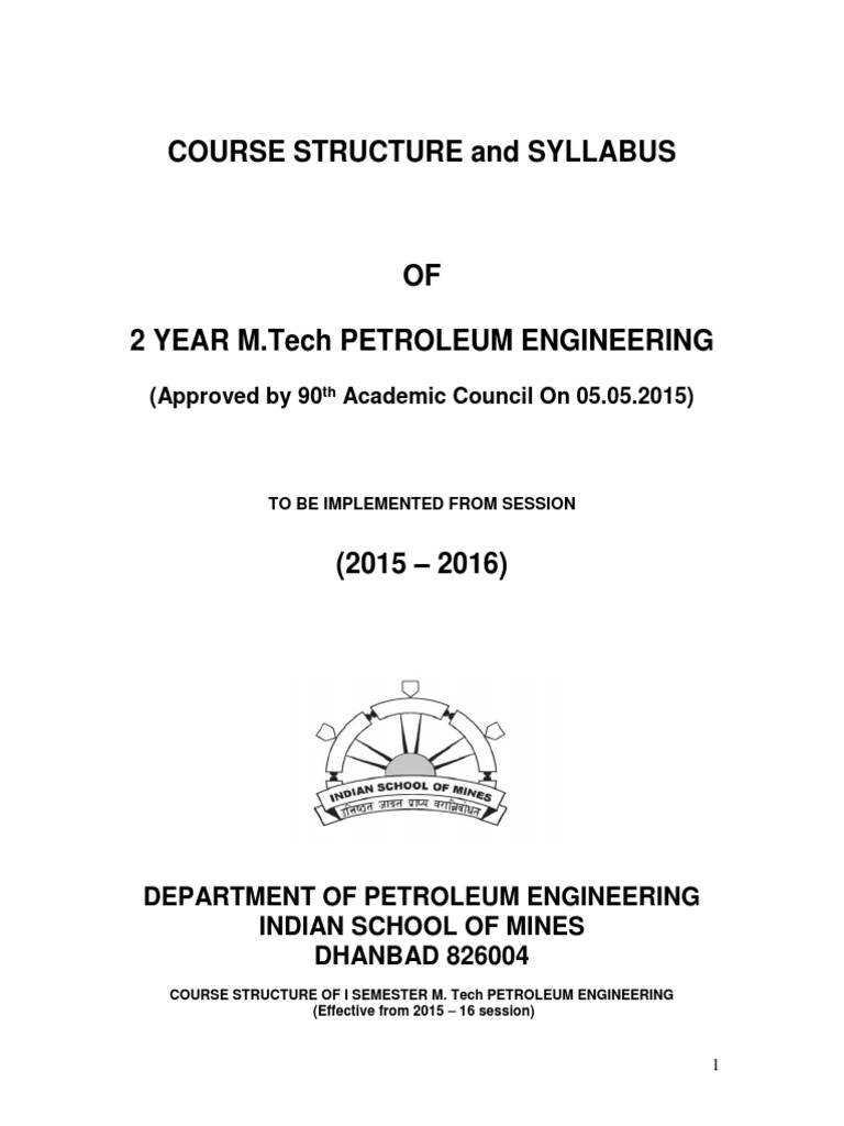 Syllabus of Masters in Technology in Petroleum Engineering Course at ...