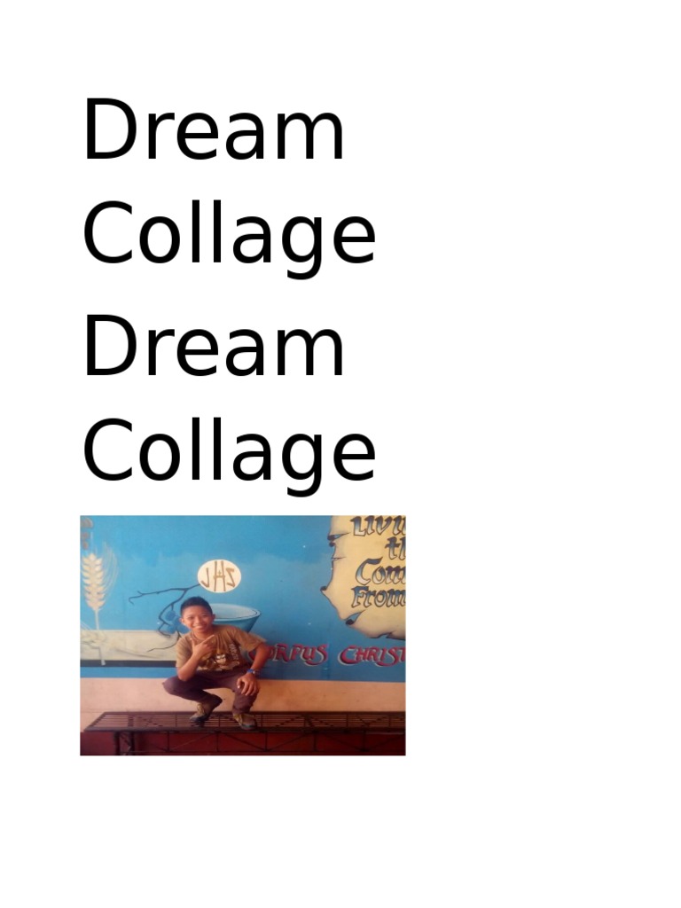 Dream Collage Dream Collage | PDF