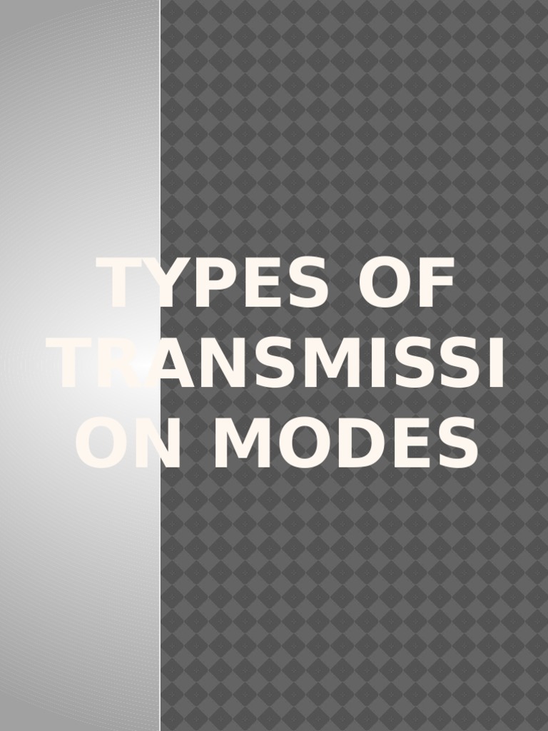 Types of Transmission Modes | PDF