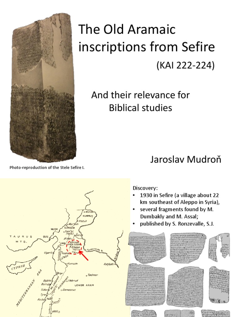 The Old Aramaic Inscriptions From Sefire: (KAI 222-224) and Their ...