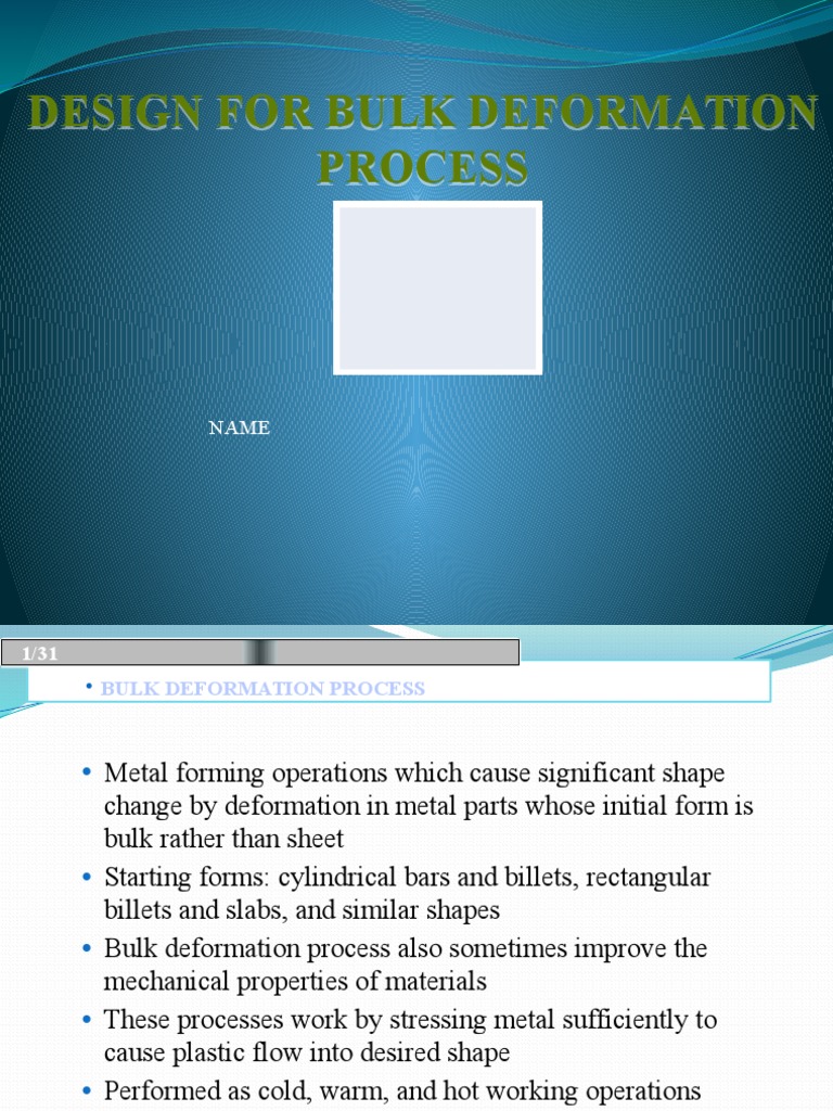 Bulk Deformation Process | PDF | Rolling (Metalworking) | Extrusion