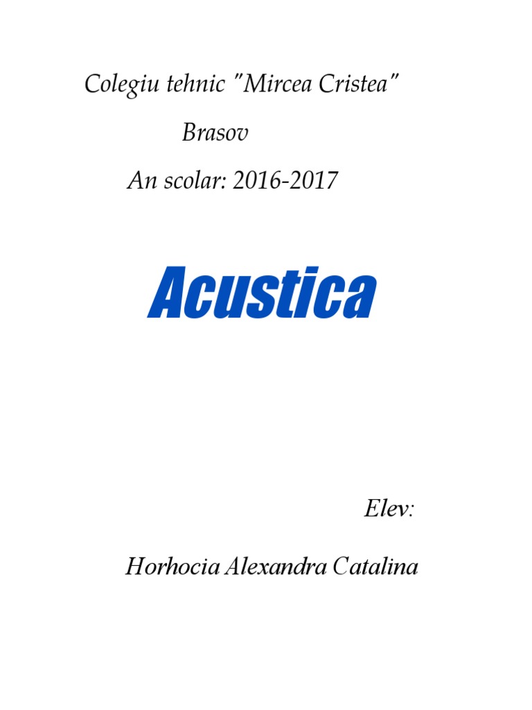 Acustica: Colegiu Tehnic "Mircea Cristea" Brasov An Scolar: 2016-2017 | PDF