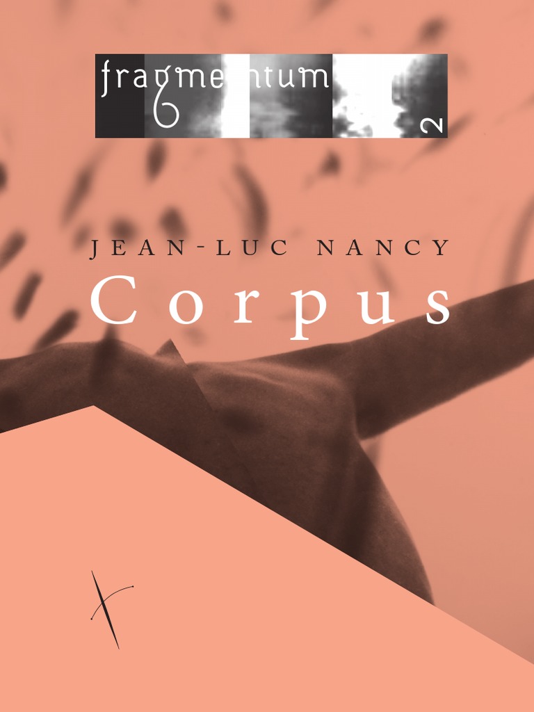 Jean-Luc Nancy: Corpus | PDF