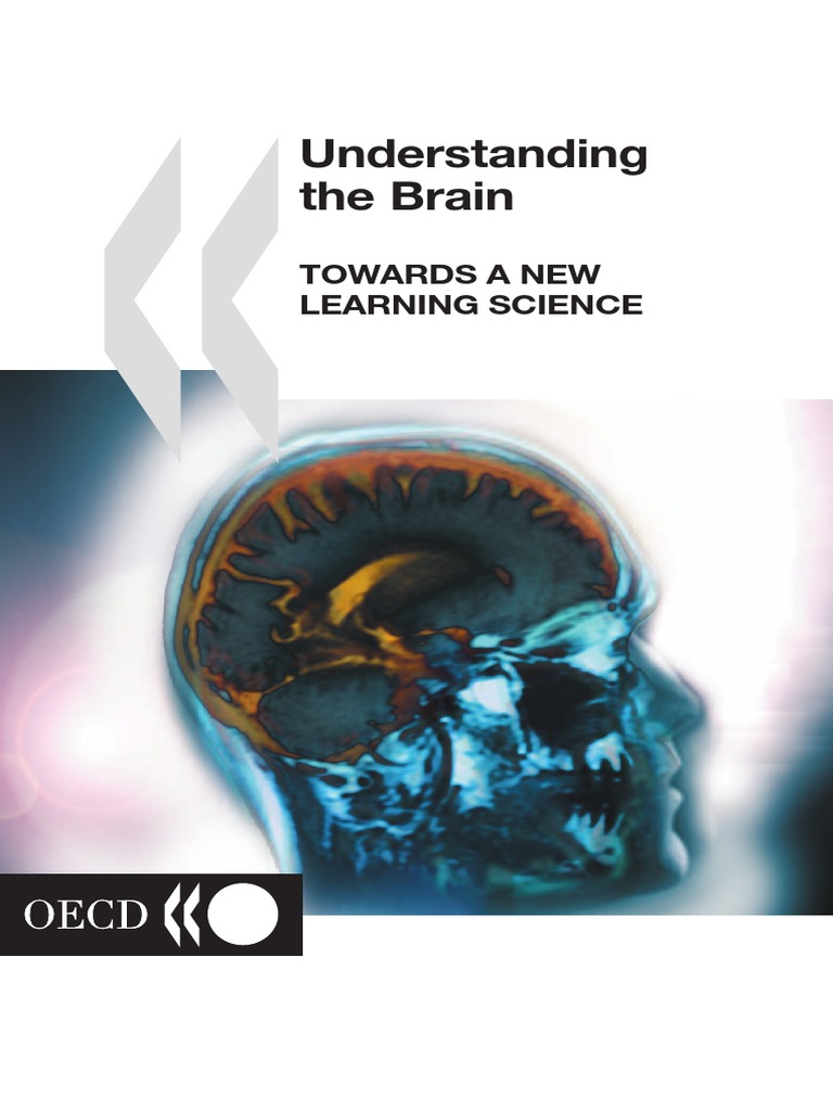 Oecd (2002) - Understanding The Brain - Towards A New Learning Science ...
