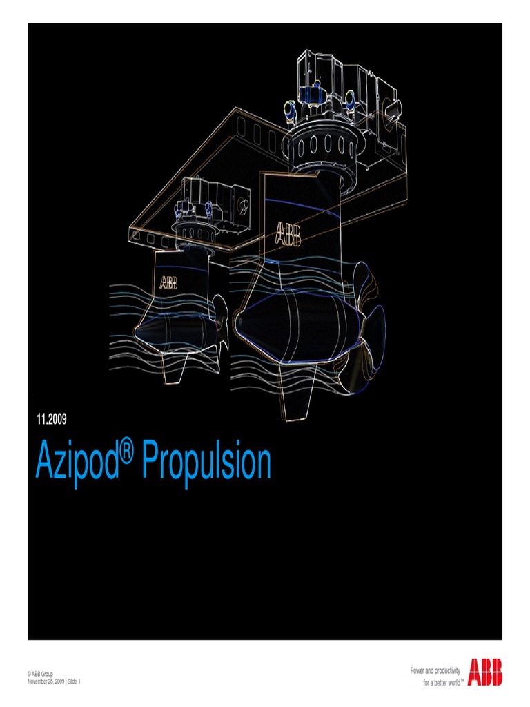 Azipod-Presentation.pdf | Propulsion | Manufactured Goods