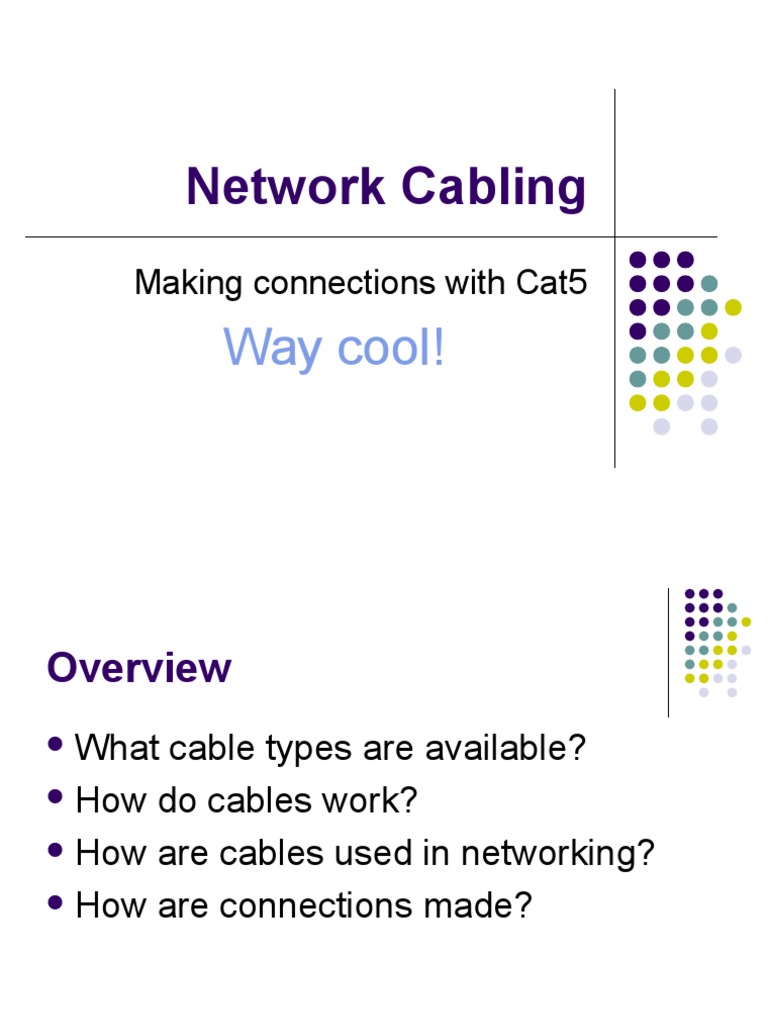 Network Cabling: Way Cool! | PDF