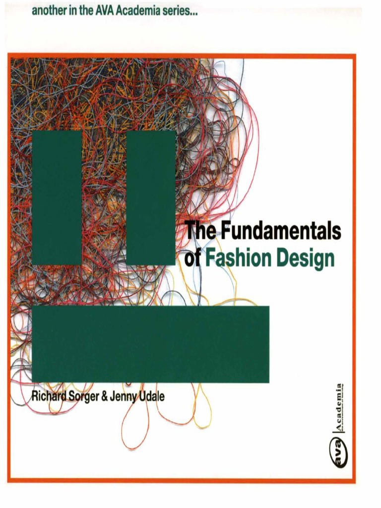 The Fundamentals of Fashion Design | PDF