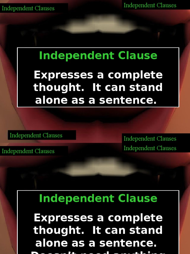 Independent Clauses-Dependent Clauses | PDF | Clause | Sentence (Linguistics)