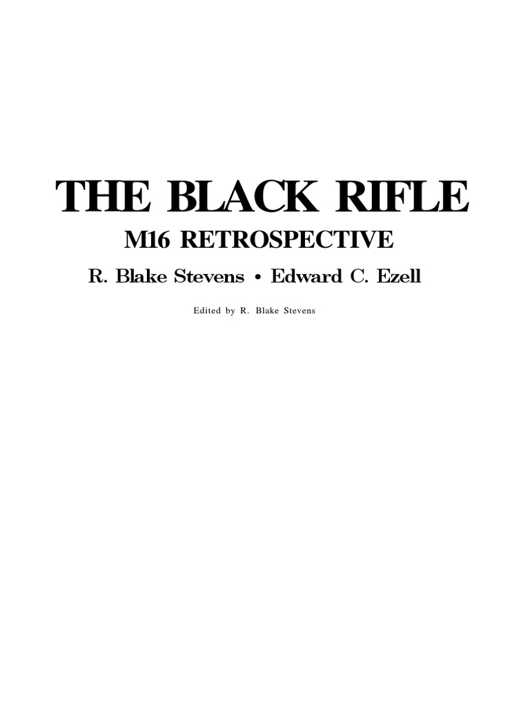 M16 Black Rifle Volume I | PDF | Rifle | Cartridge (Firearms)