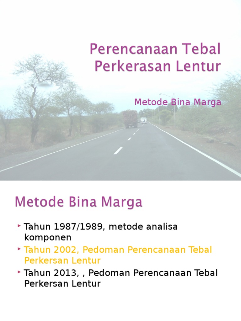 Perencanaan Tebal Perkerasan Lentur Berdasarkan Metode Bina Marga | PDF