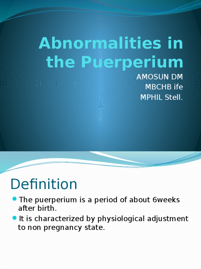 Puerperium Abnormalities Overview | PDF | Postpartum Period | Childbirth