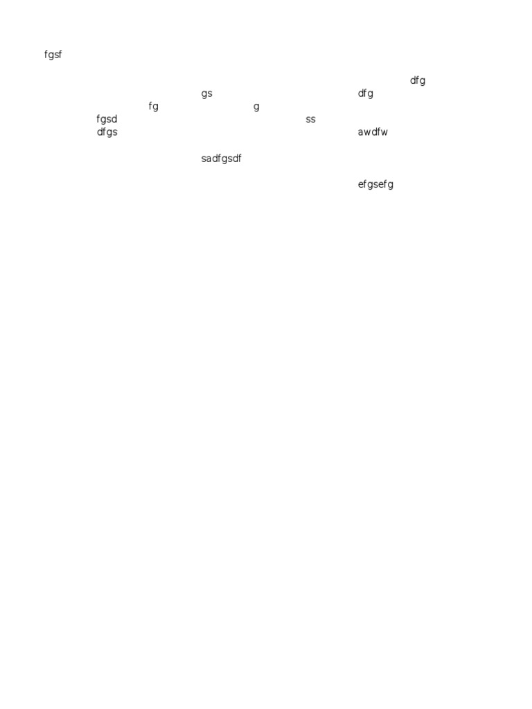 FGSF DFG Gs DFG FG G FGSD Ss Dfgs Awdfw Sadfgsdf Efgsefg | PDF