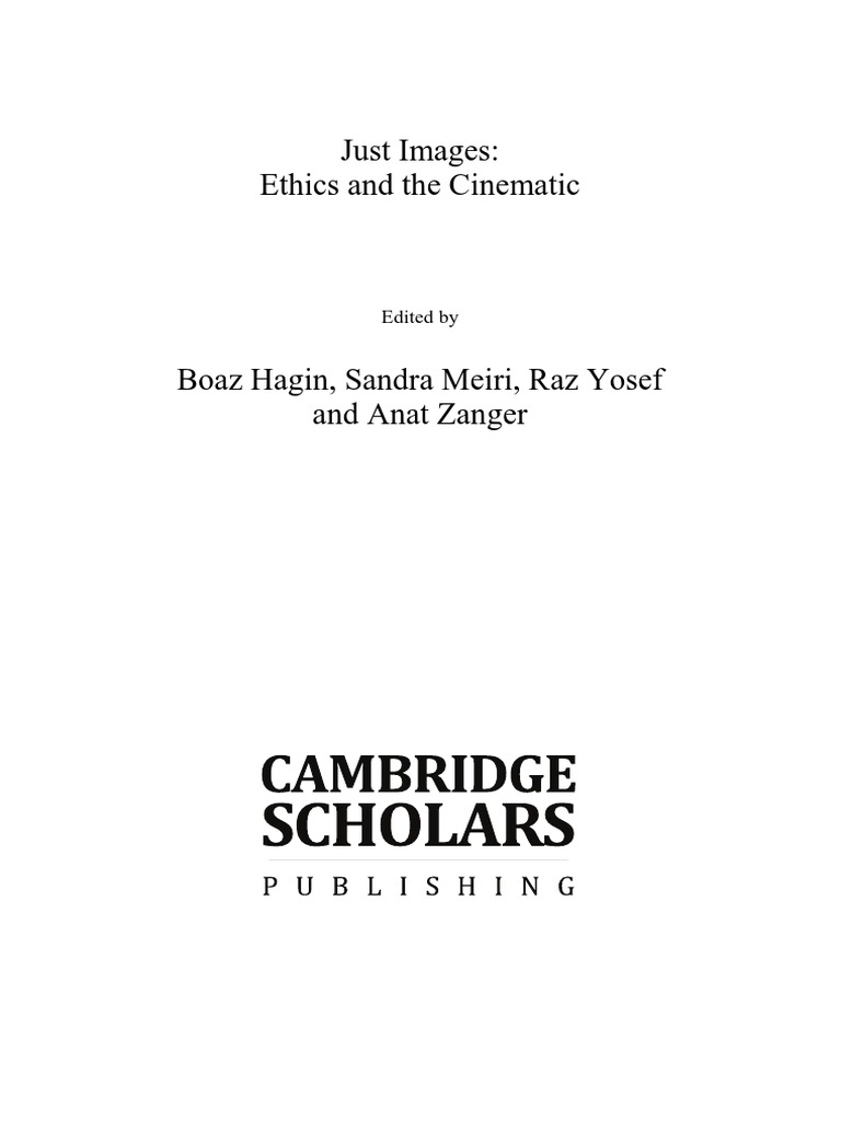 The Event and The Responsibility of The Image - Just Images: Ethics and ...