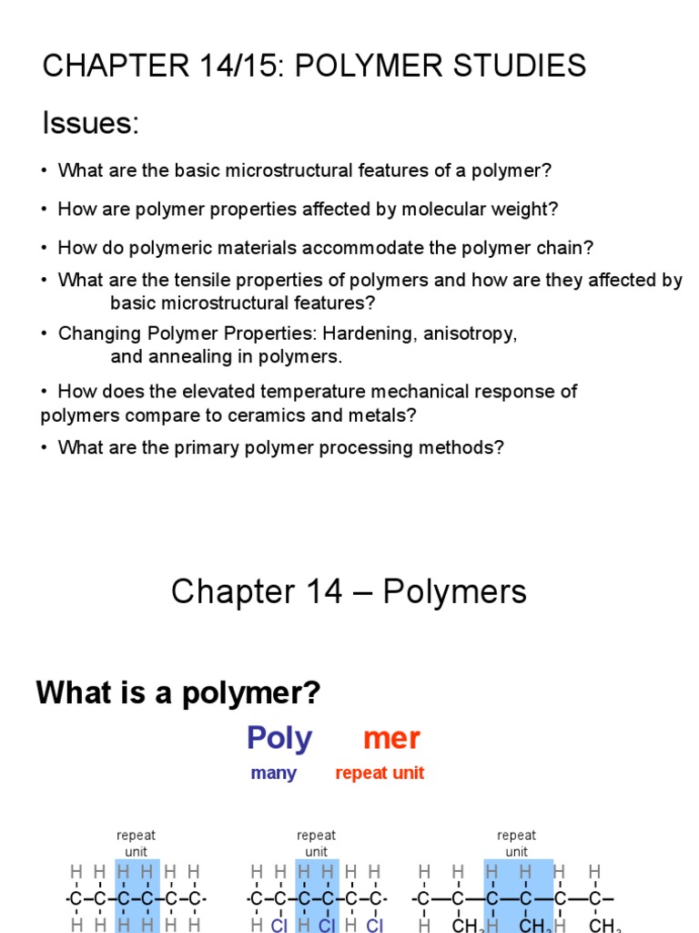 Understanding the Fundamentals of Polymer Structure, Properties ...
