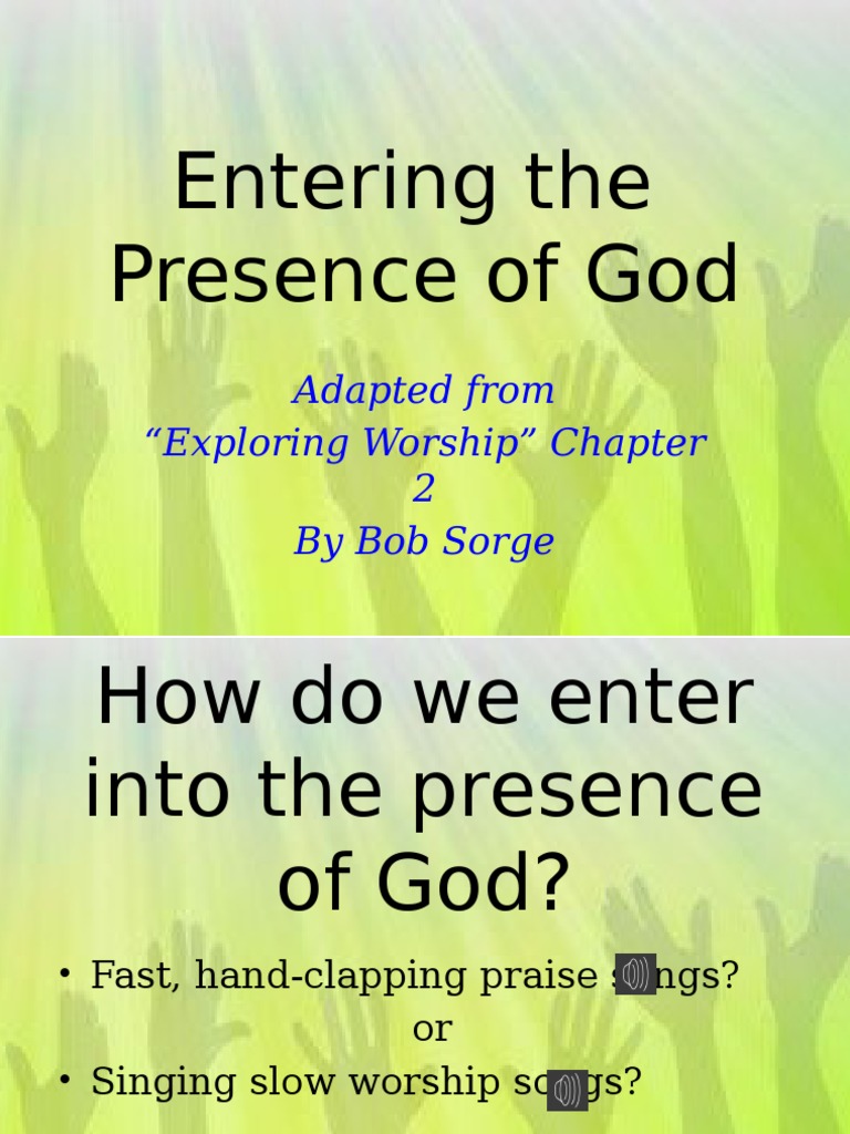 Entering God's Presence: Worship Guide | PDF | Religion & Spirituality