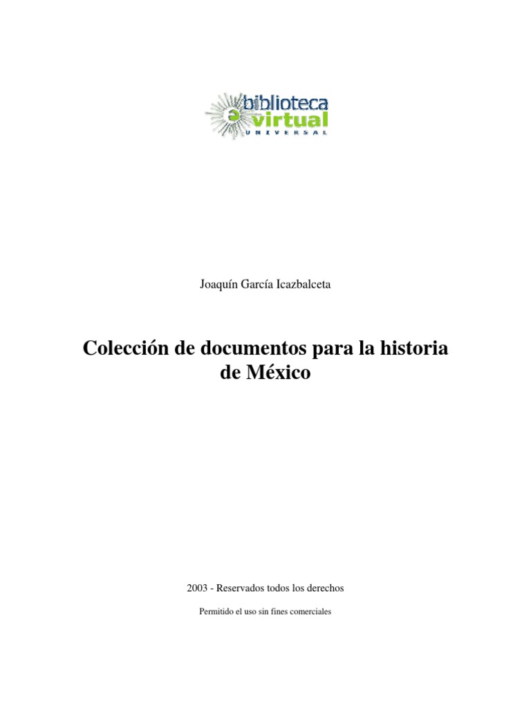 Joaquín García Icazbalceta - Colección de Documentos para La Historia ...