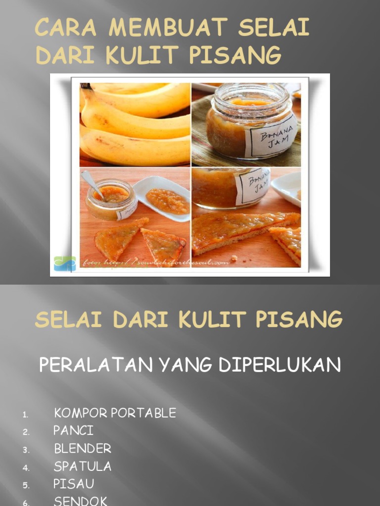 Cara Membuat Selai Dari Kulit Pisang | PDF