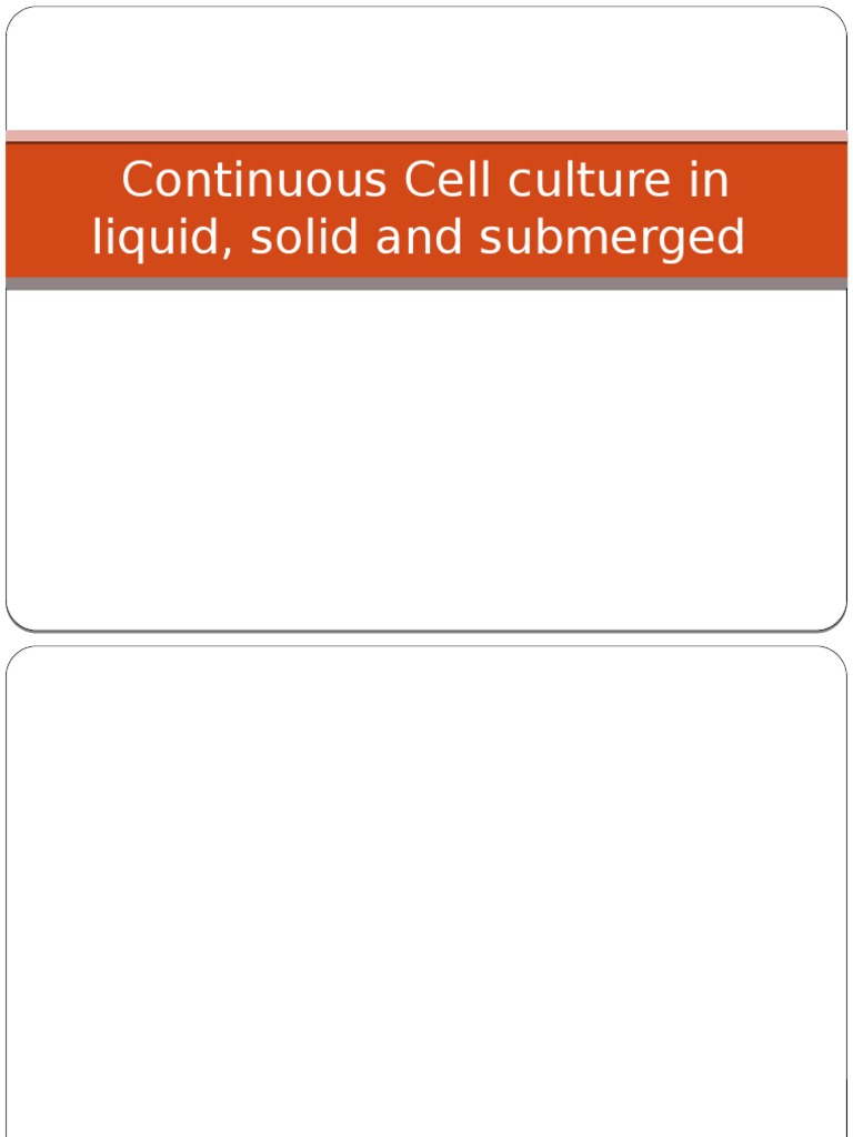 Continuous Cell Culture in Liquid, Solid | PDF