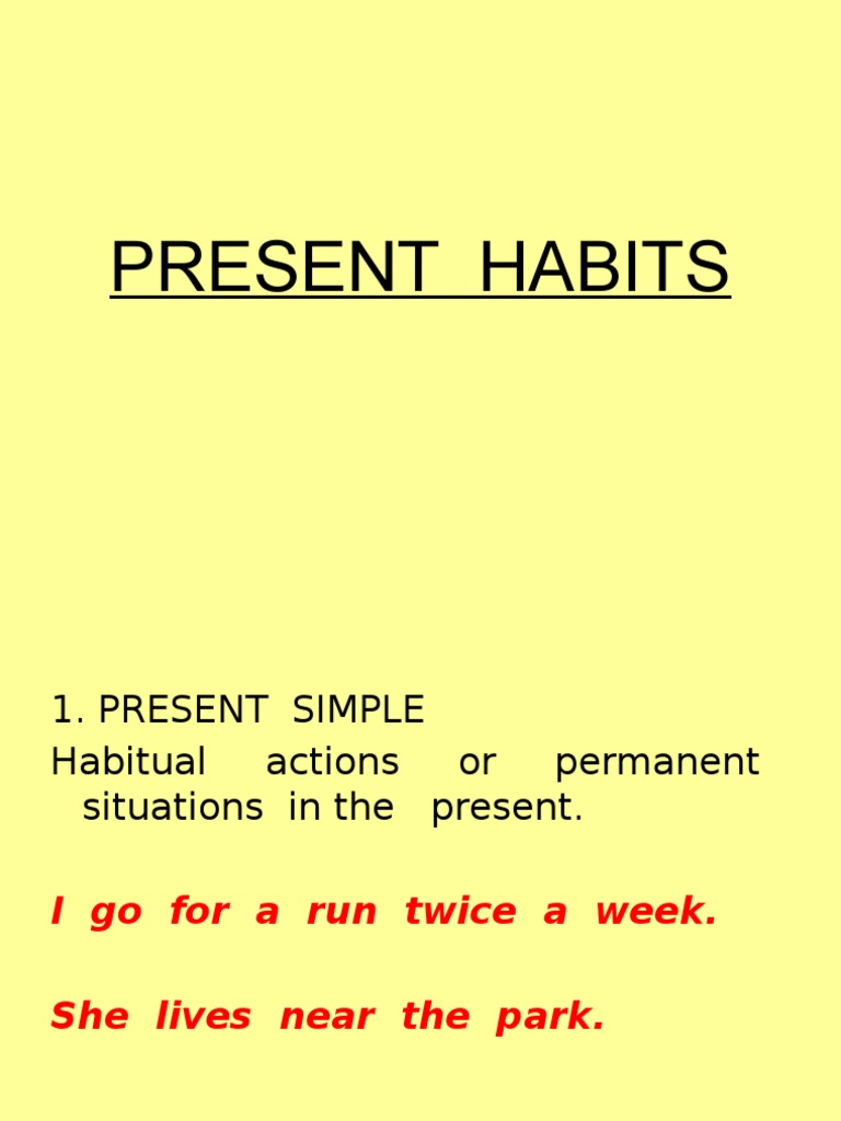 Present Habits | PDF | Adverb | Verb