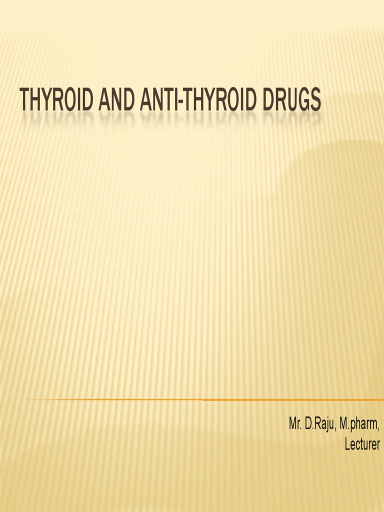 Thyroid and Anti-Thyroid Drugs | Thyroid | Hypothyroidism