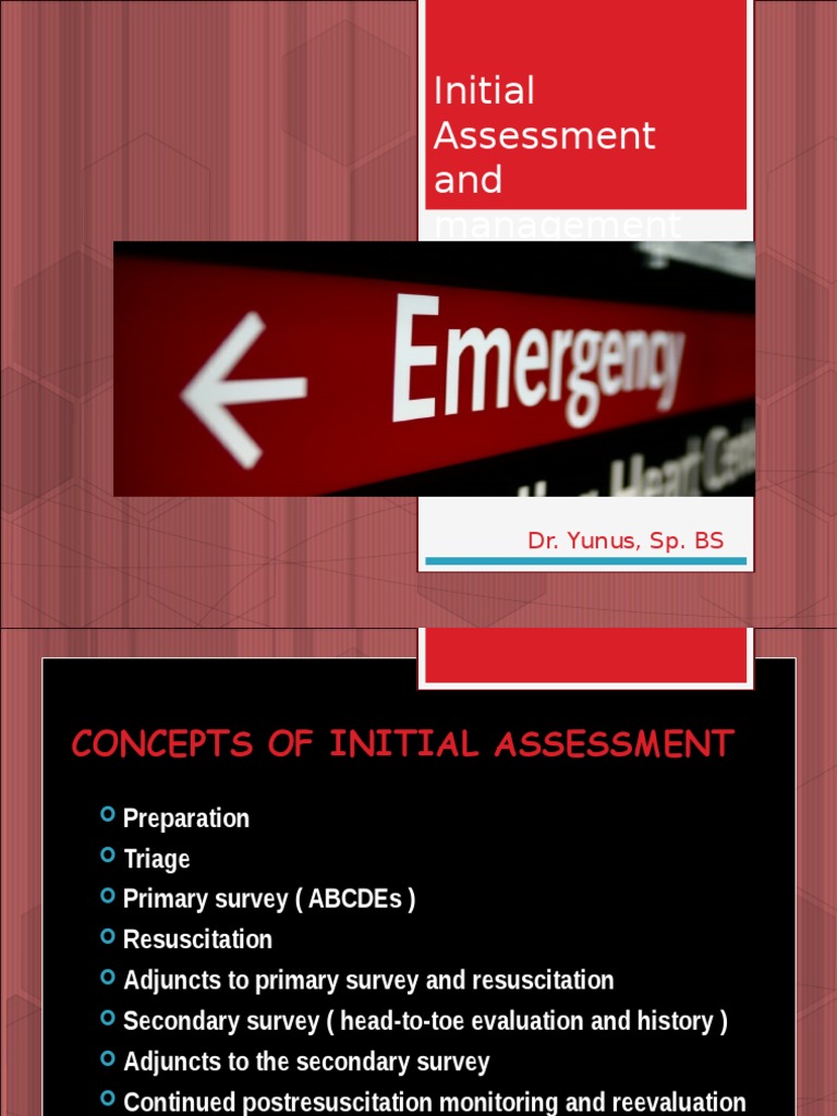 Initial Assessment and Management: Dr. Yunus, Sp. BS | PDF ...