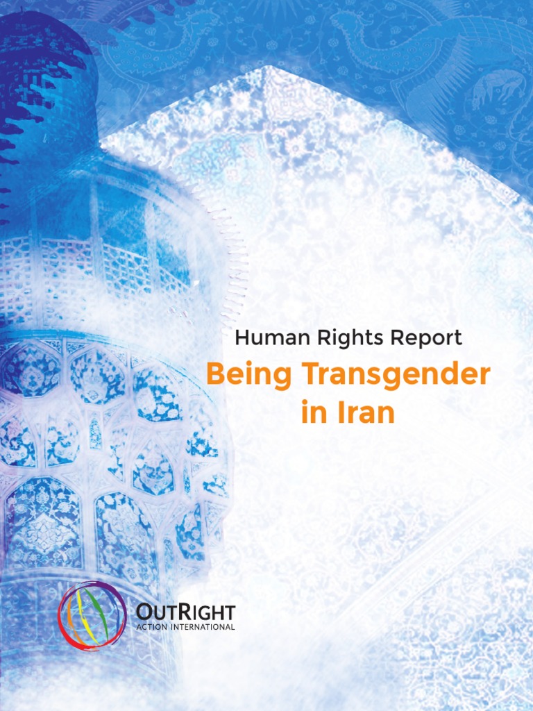 Human Rights Report: Being Transgender in Iran | PDF | Transgender ...